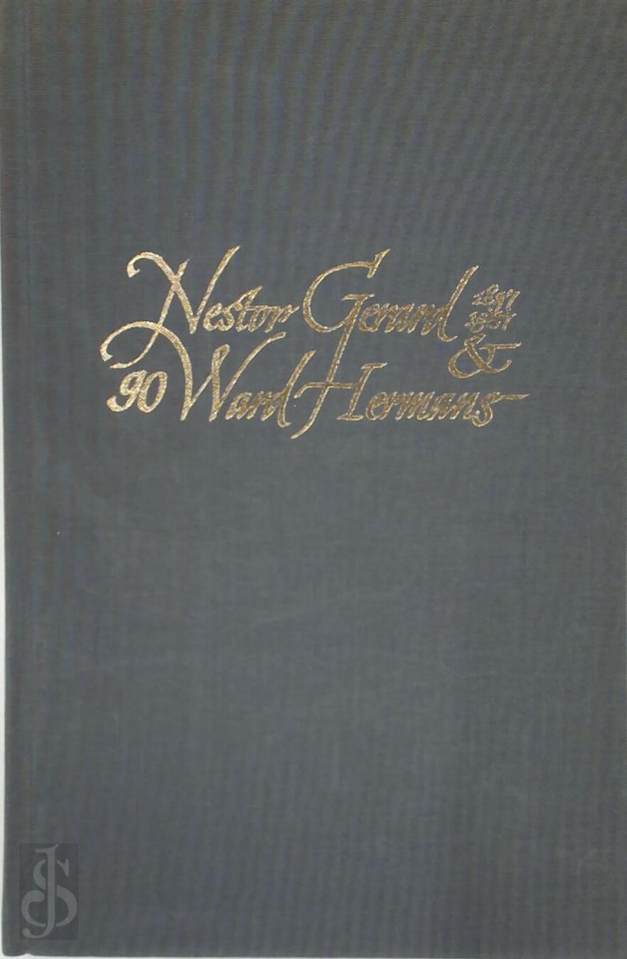 Huldeboek Nestor Gerard, Ward Hermans - Edwin Truyens, Nestor Gerard ...