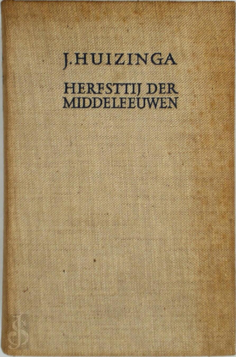 Herfsttij der Middeleeuwen - Johan Huizinga | De Slegte