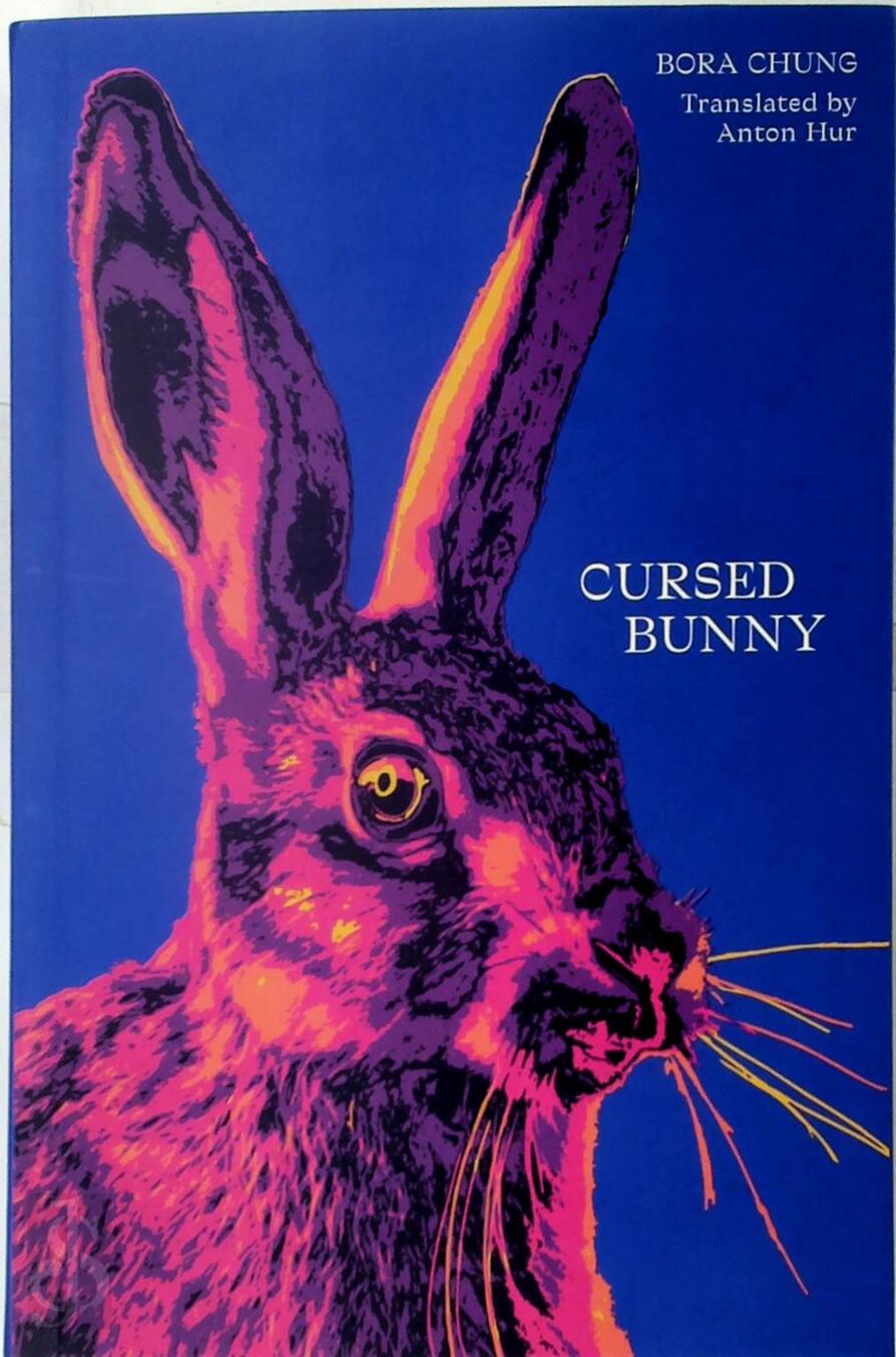 Cursed Bunny - Bora Chung - (ISBN: 9781916277182) | De Slegte