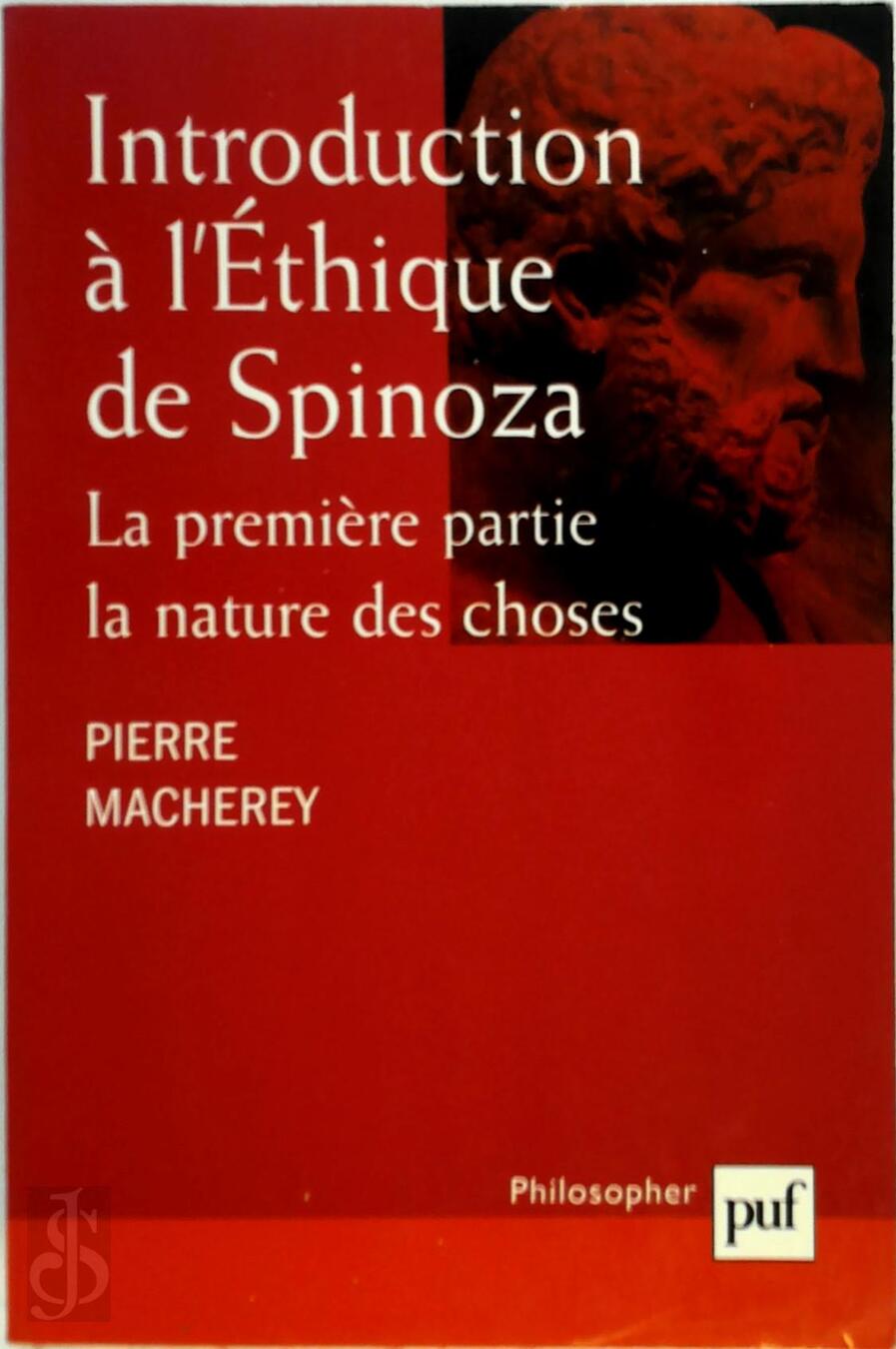 Introduction à l'Ethique de Spinoza - Pierre Macherey - (ISBN ...
