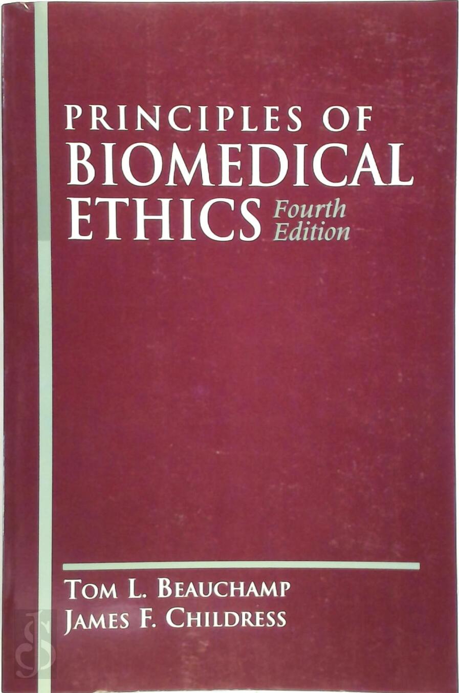 Principles of biomedical ethics - Tom L. Beauchamp, James F. Childress ...