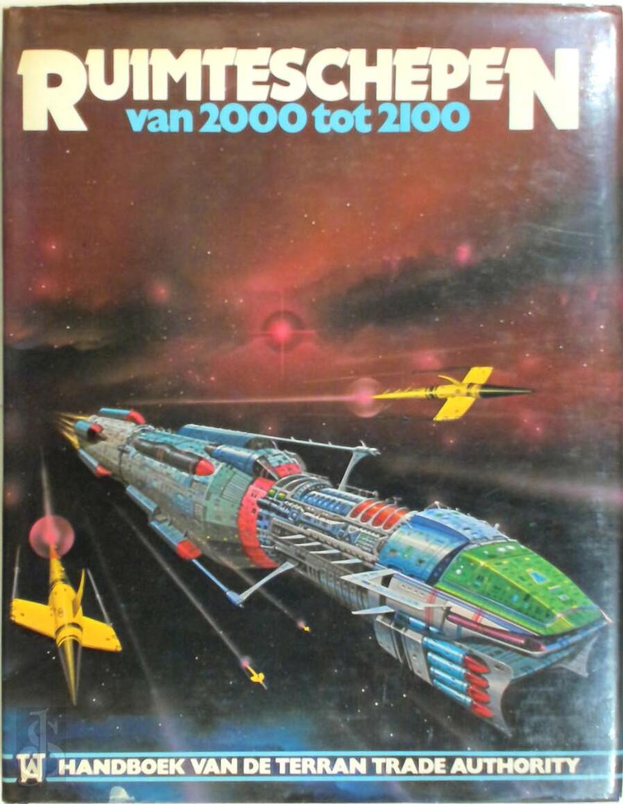 Ruimteschepen van 2000 tot 2100 - Stewart Cowley, G.J. Van Lonkhuyzen ...