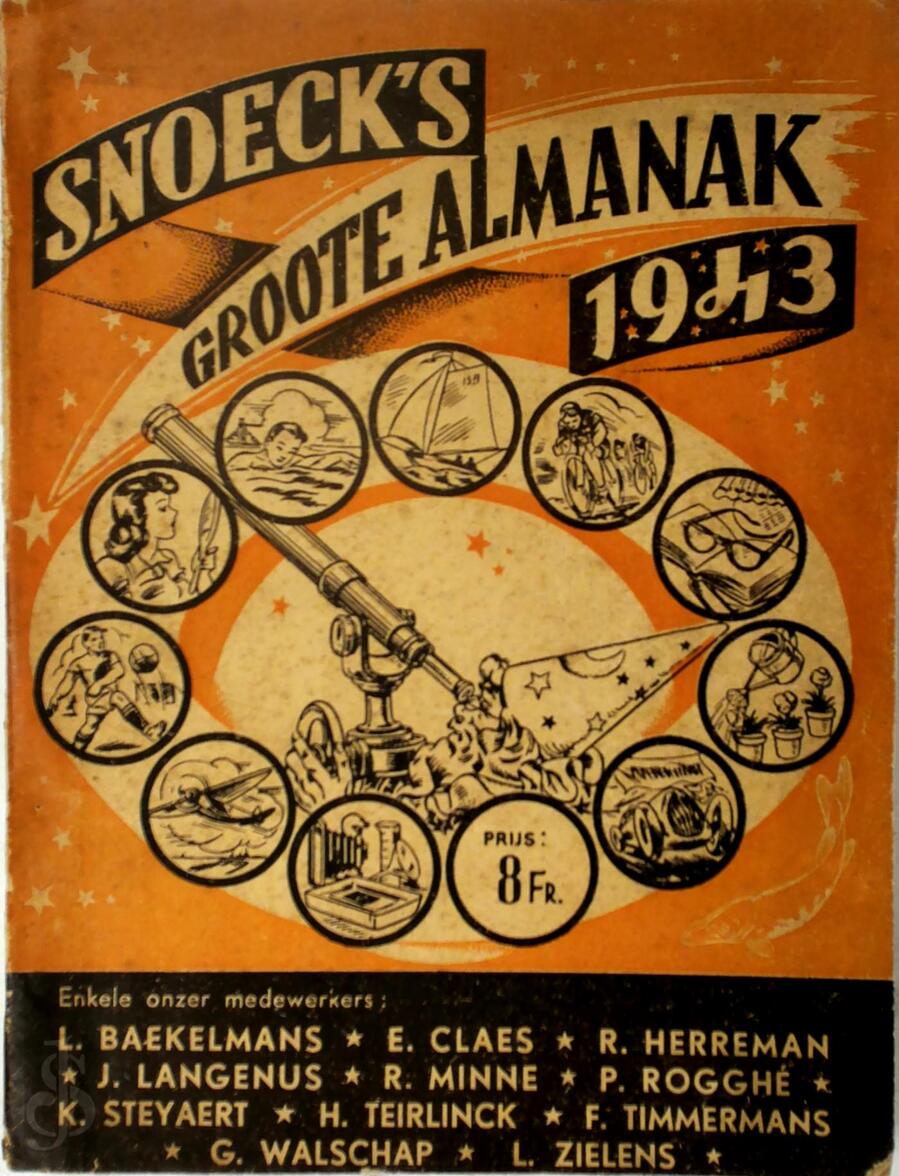 Snoeck's groote Almanak 1943 - Ernest Claes, Felix Timmermans, Willem ...