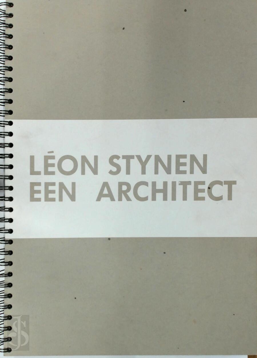 Léon Stynen, een architect - Geert Bekaert, Ronny De Meyer | De Slegte