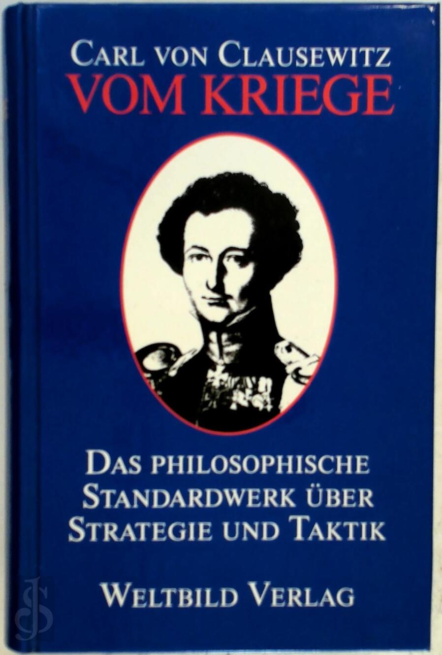 Vom Kriege - Carl von Clausewitz - (ISBN: 3893500731) | De Slegte