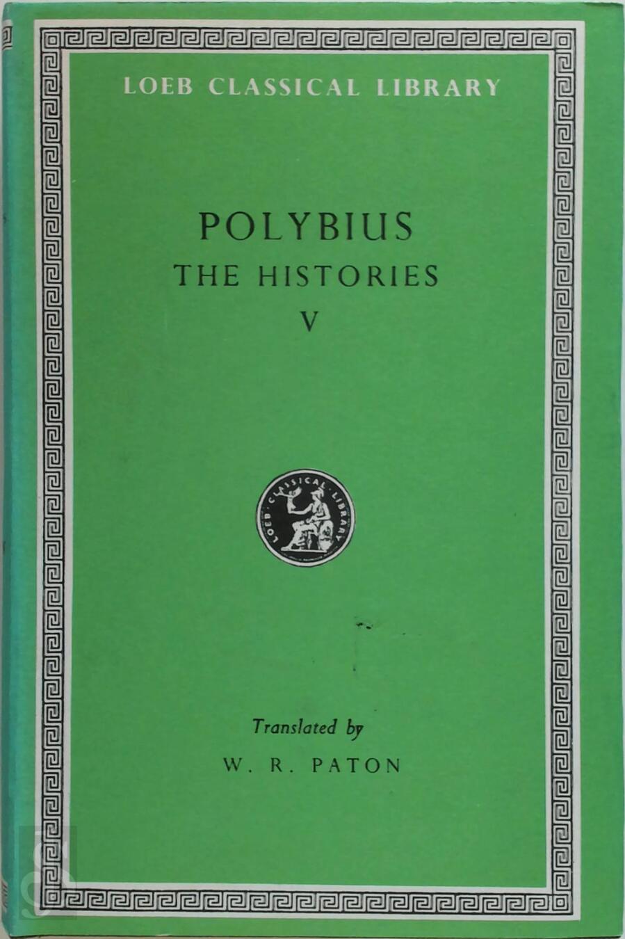 Polybius - The Histories Volume V - Polybius - (ISBN: 9780674991767 ...