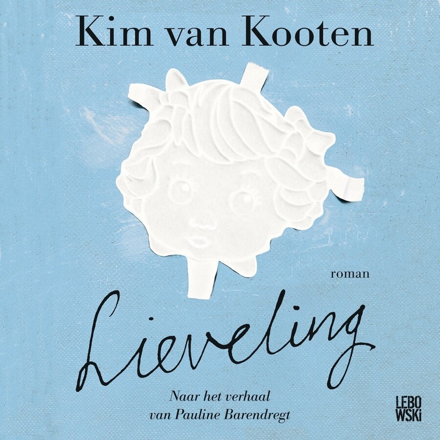 Lieveling - Kim van Kooten, Pauline Barendregt - (ISBN: 9789048834112 ...