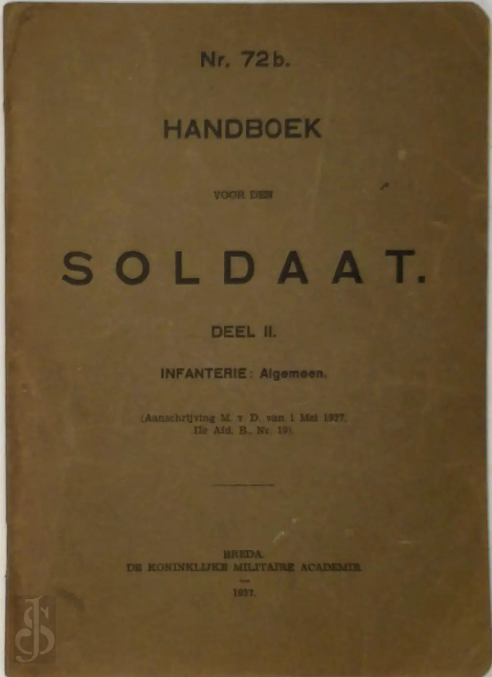 handboek voor den soldaat deel II. Infanterie: algemeen | De Slegte