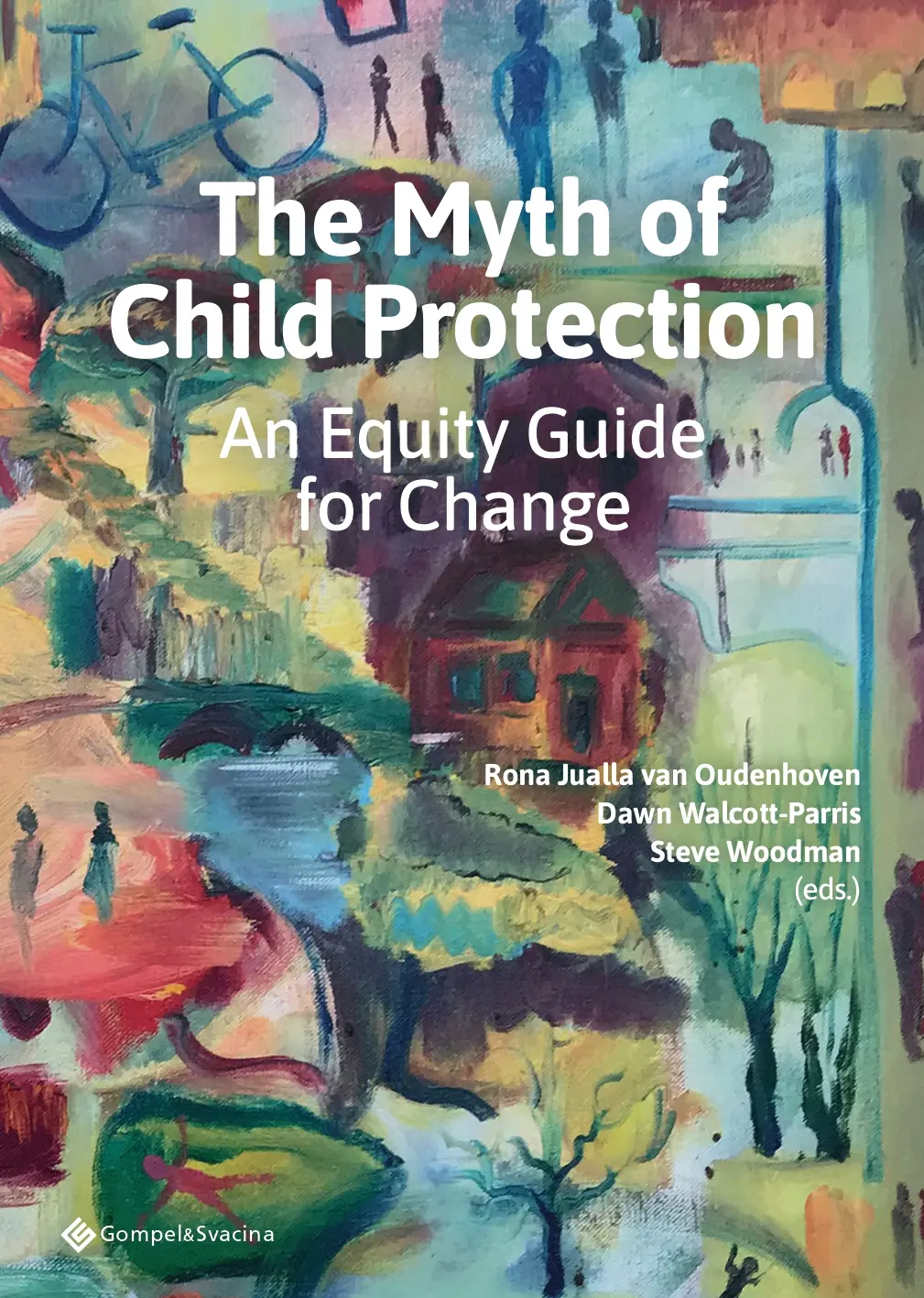 The Myth of Child Protection - (ISBN: 9789463713320) | De Slegte