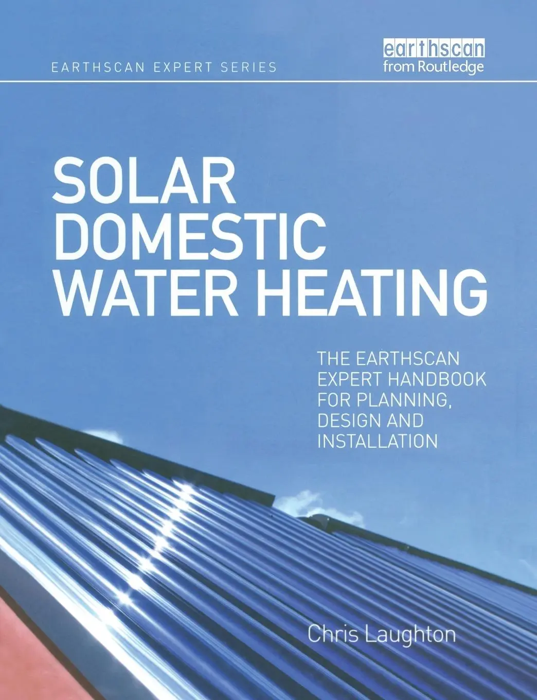 Solar Domestic Water Heating - Chris Laughton - (ISBN: 9780367787516 ...