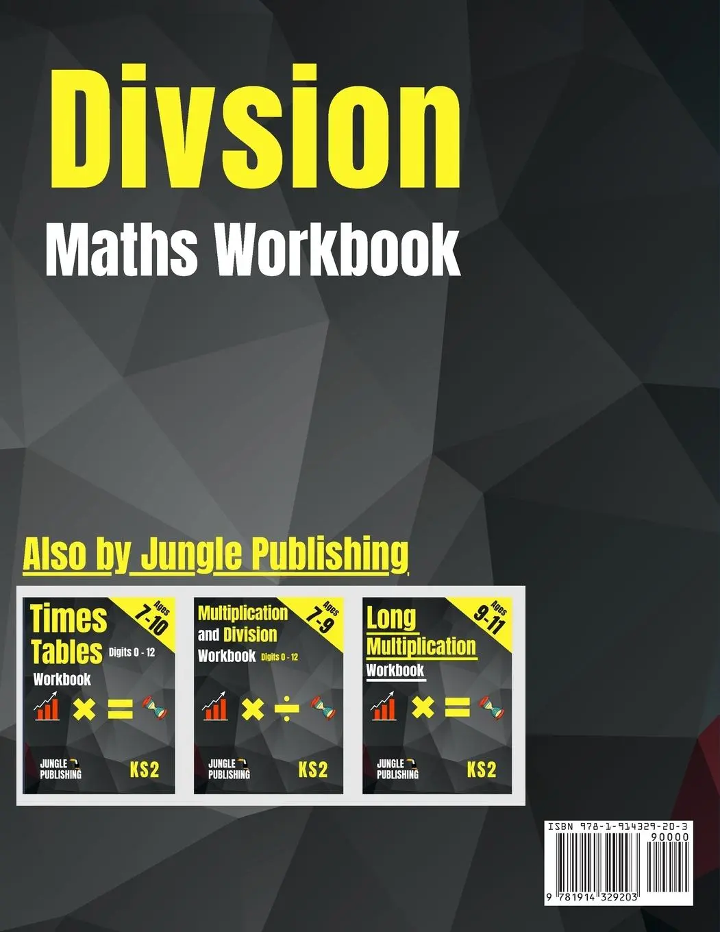Division Maths Workbook for 7-9 Year Olds - Jungle Publishing U K ...