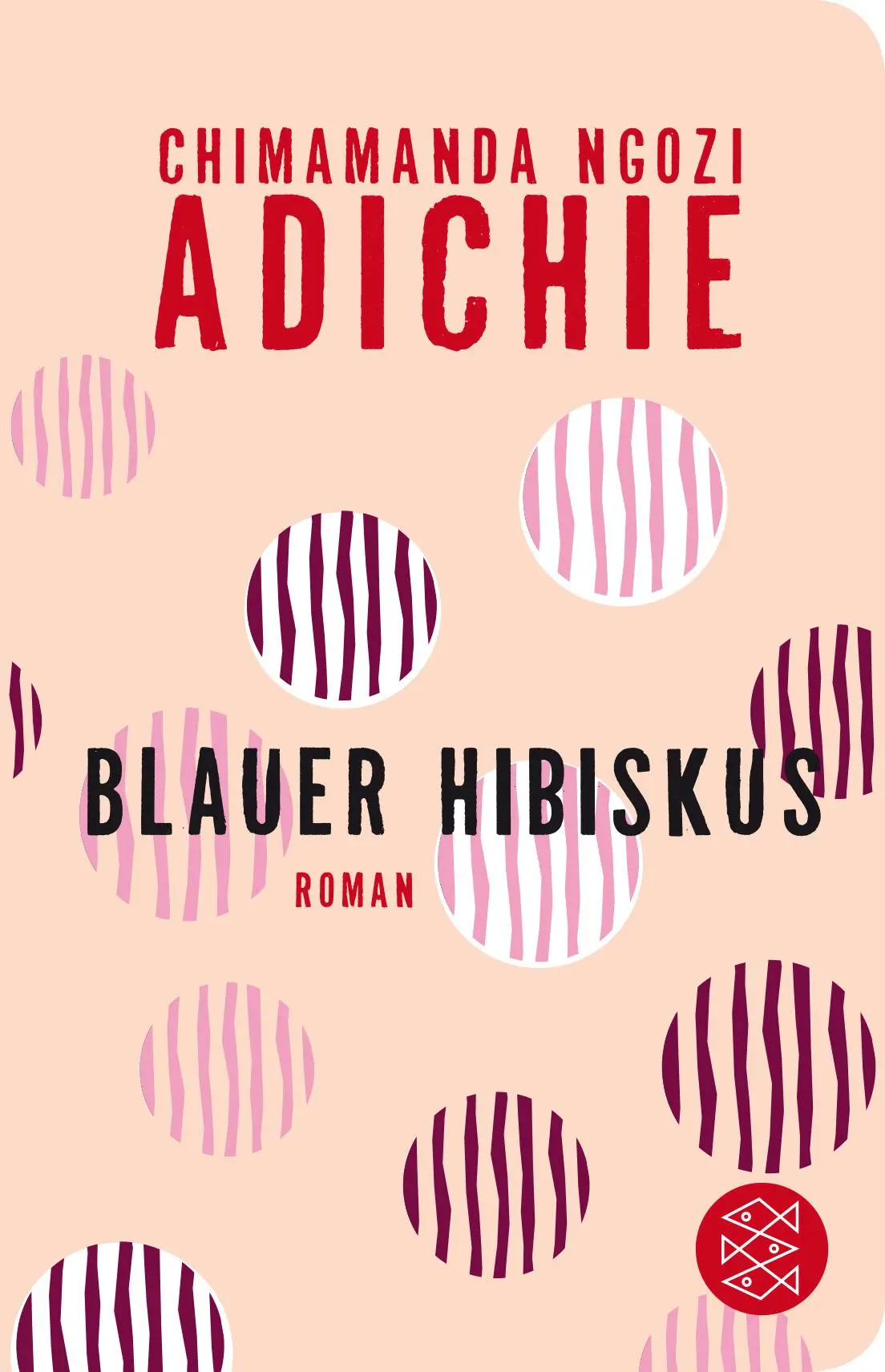 Blauer Hibiskus - Chimamanda Ngozi Adichie - (ISBN: 9783596521708) | De ...