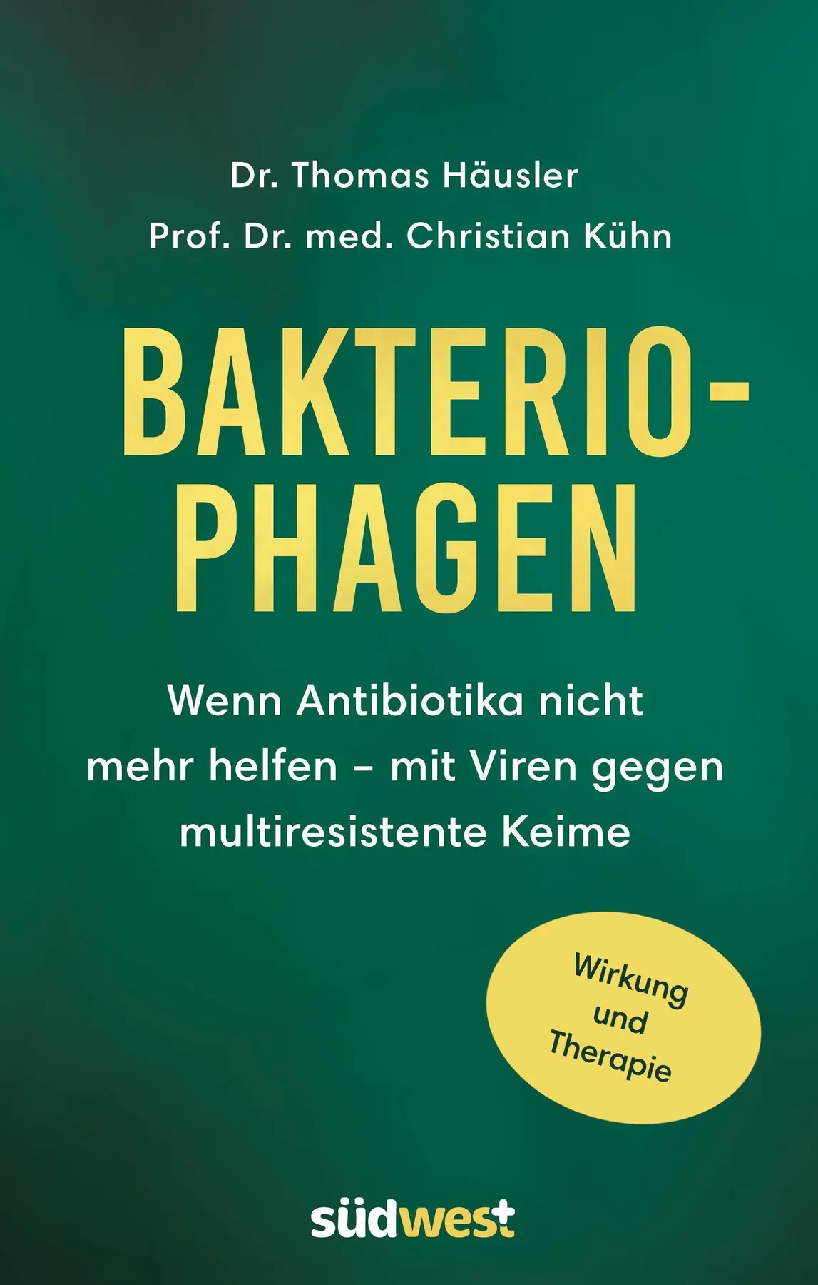 Bakteriophagen - Thomas Häusler, Christian Kühn - (ISBN: 9783517100432 ...