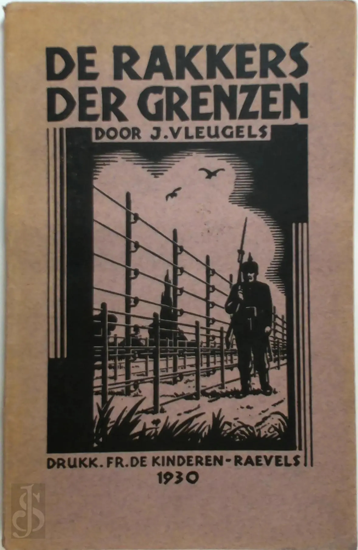 De rakkers der grenzen - J. Vleugels | De Slegte