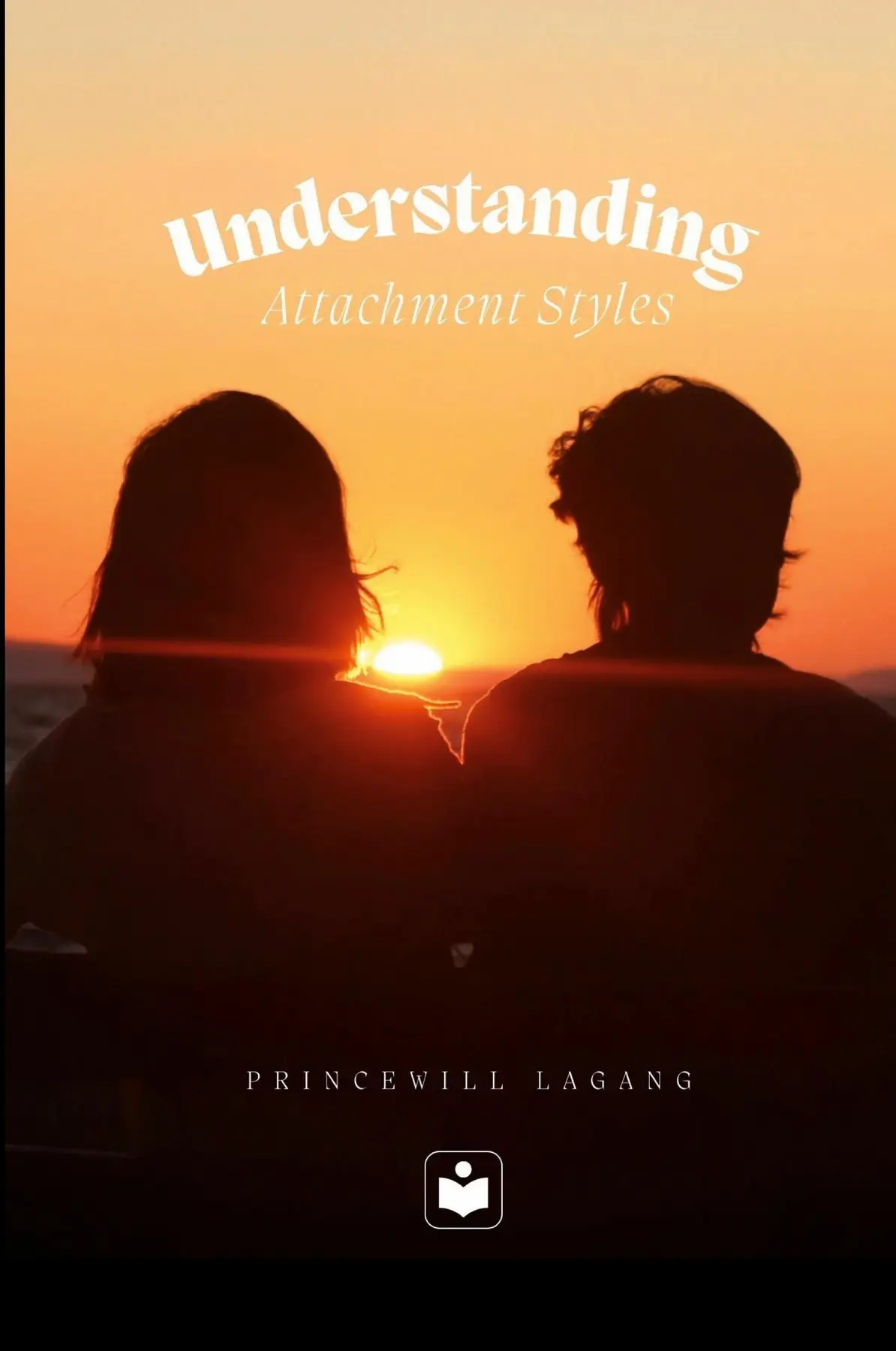 Understanding Attachment Styles - Princewill Lagang - (ISBN ...