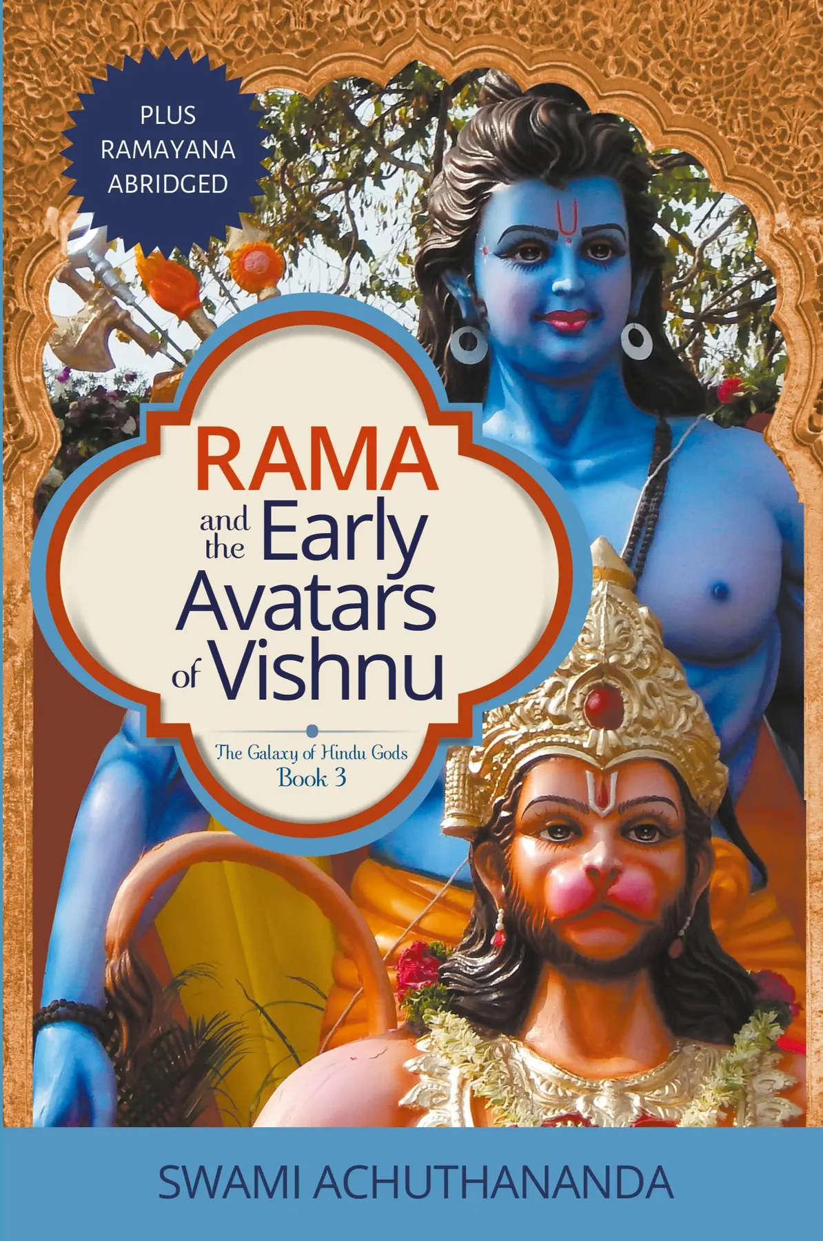 Rama and the Early Avatars of Vishnu - Swami Achuthananda - (ISBN ...