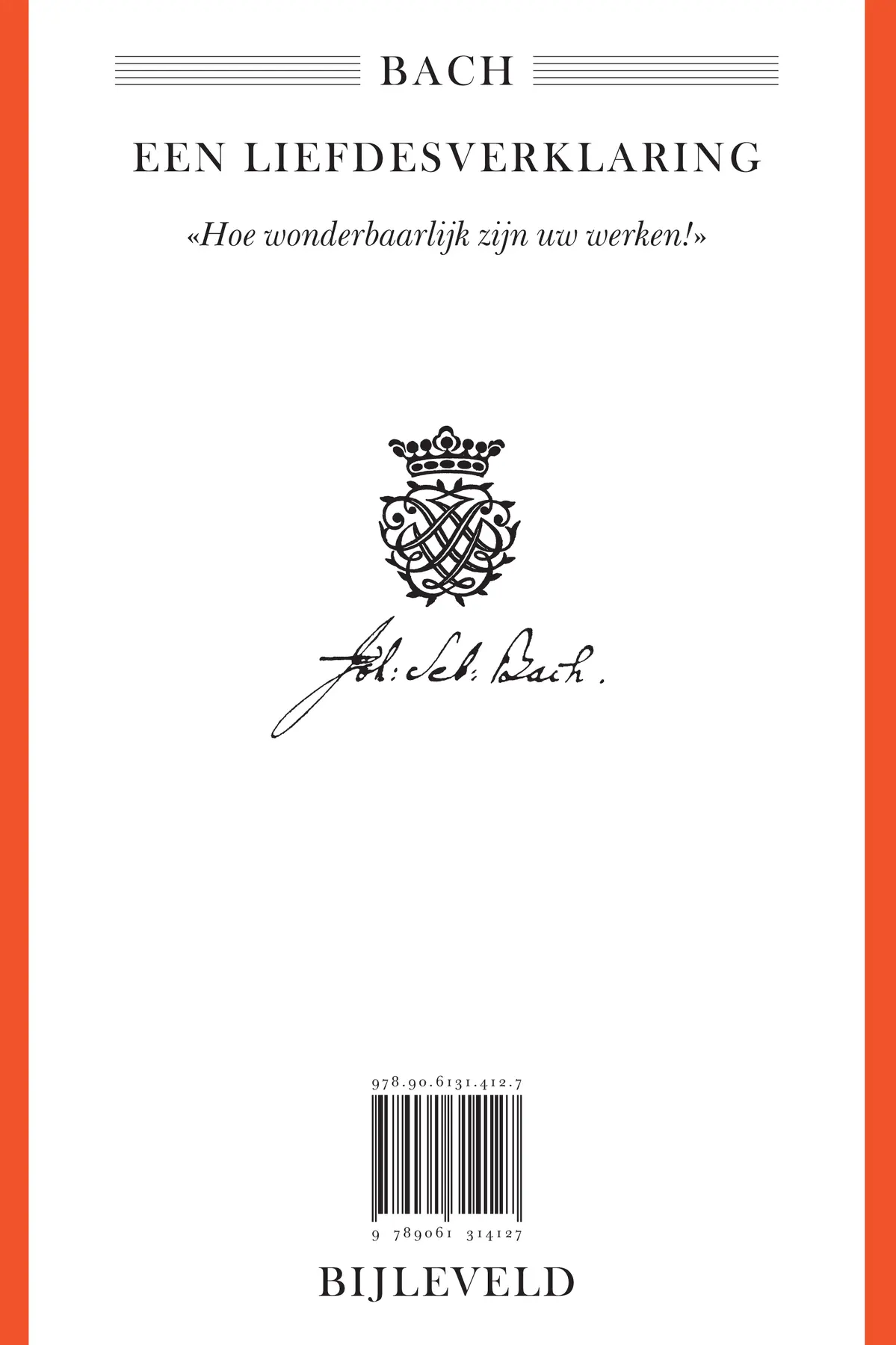 Bach - een liefdesverklaring - Michael Maul - (ISBN: 9789061314127 ...