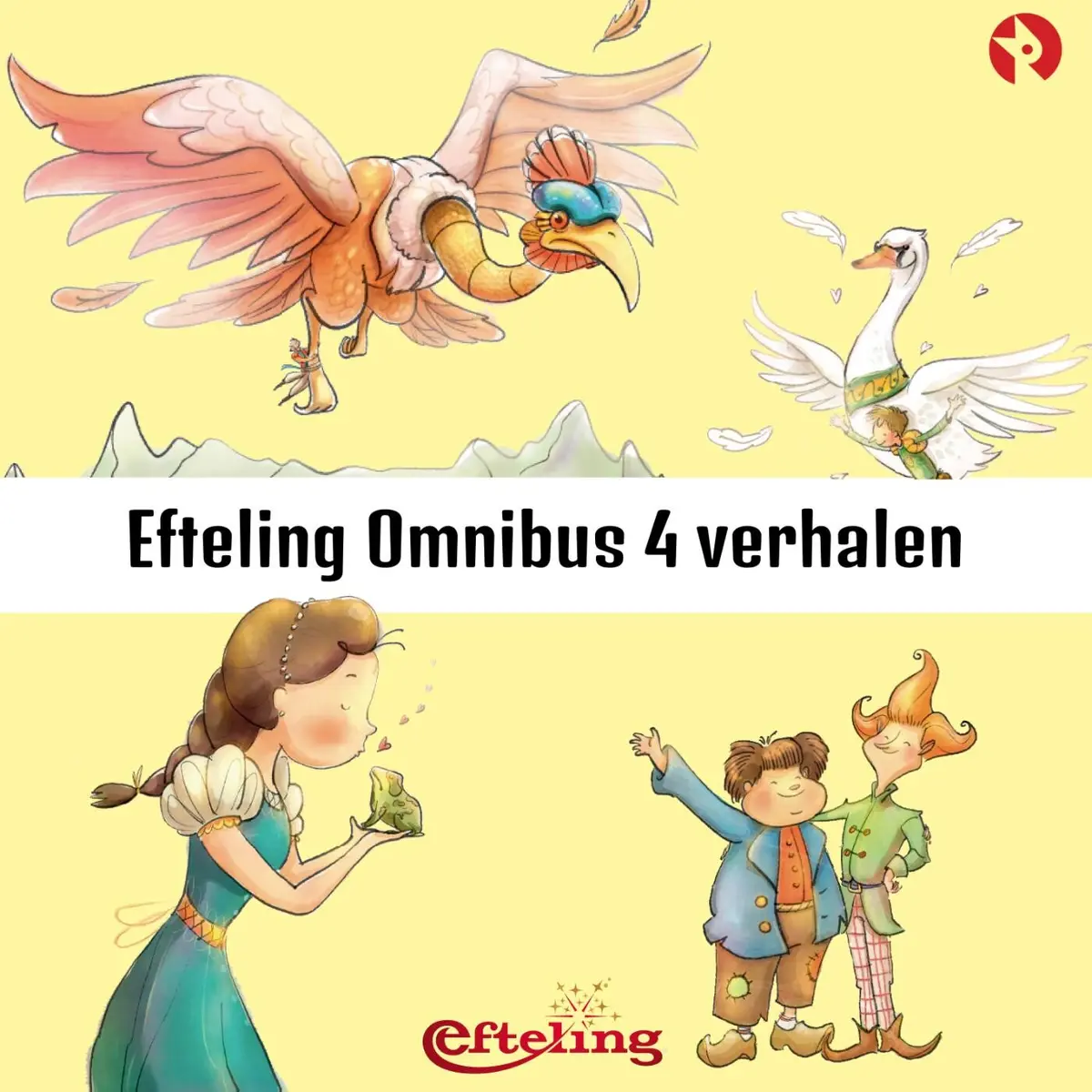 Efteling Sprookjes Omnibus, 4 verhalen - Efteling - (ISBN ...