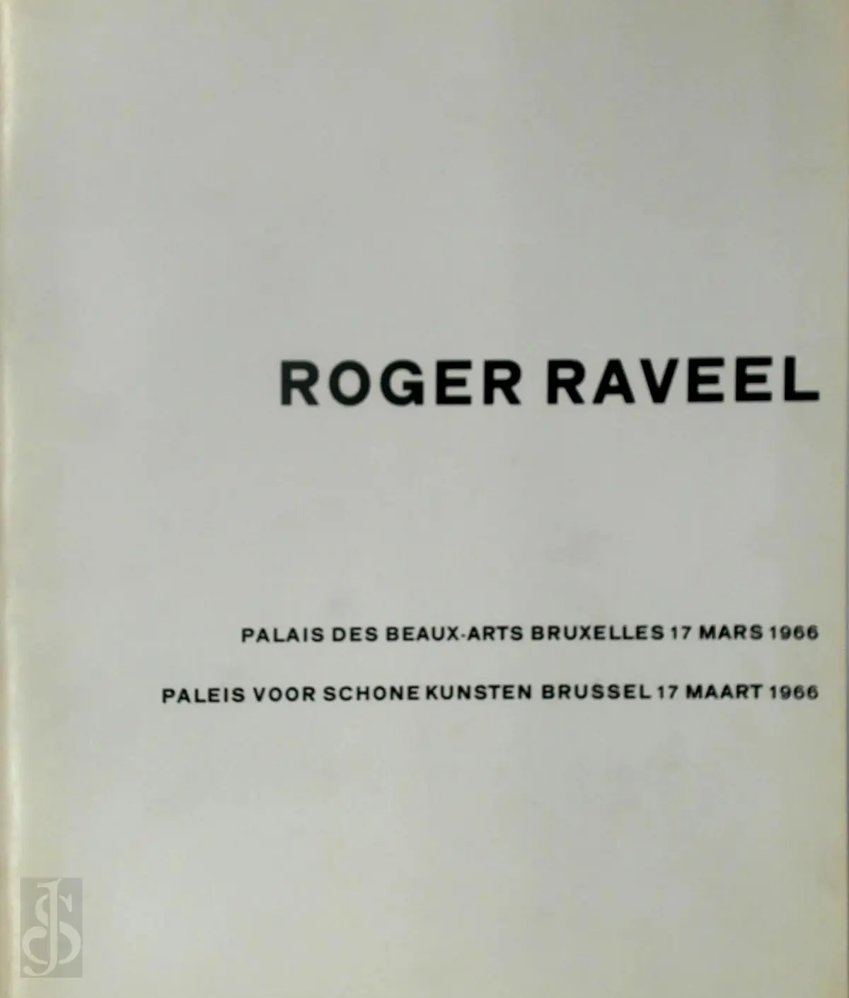 Roger Raveel - Hugo Claus, Roland Jooris, Raoul de Keyzer, Simon ...