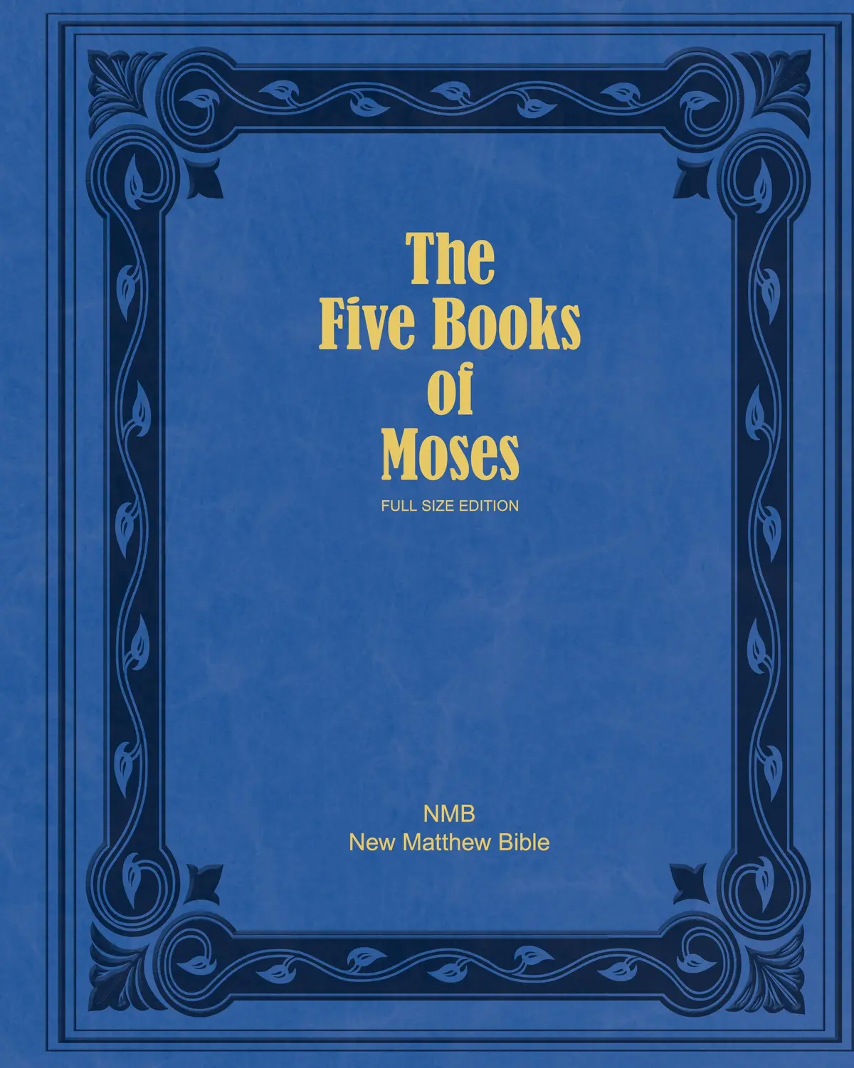 The Five Books of Moses (Full Size Edition) - Ruth Magnusson Davis ...