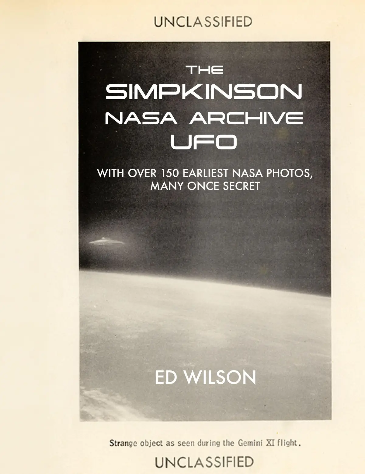 The Simpkinson NASA Archive UFO - Ed Wilson, Travis S. Taylor - (ISBN ...