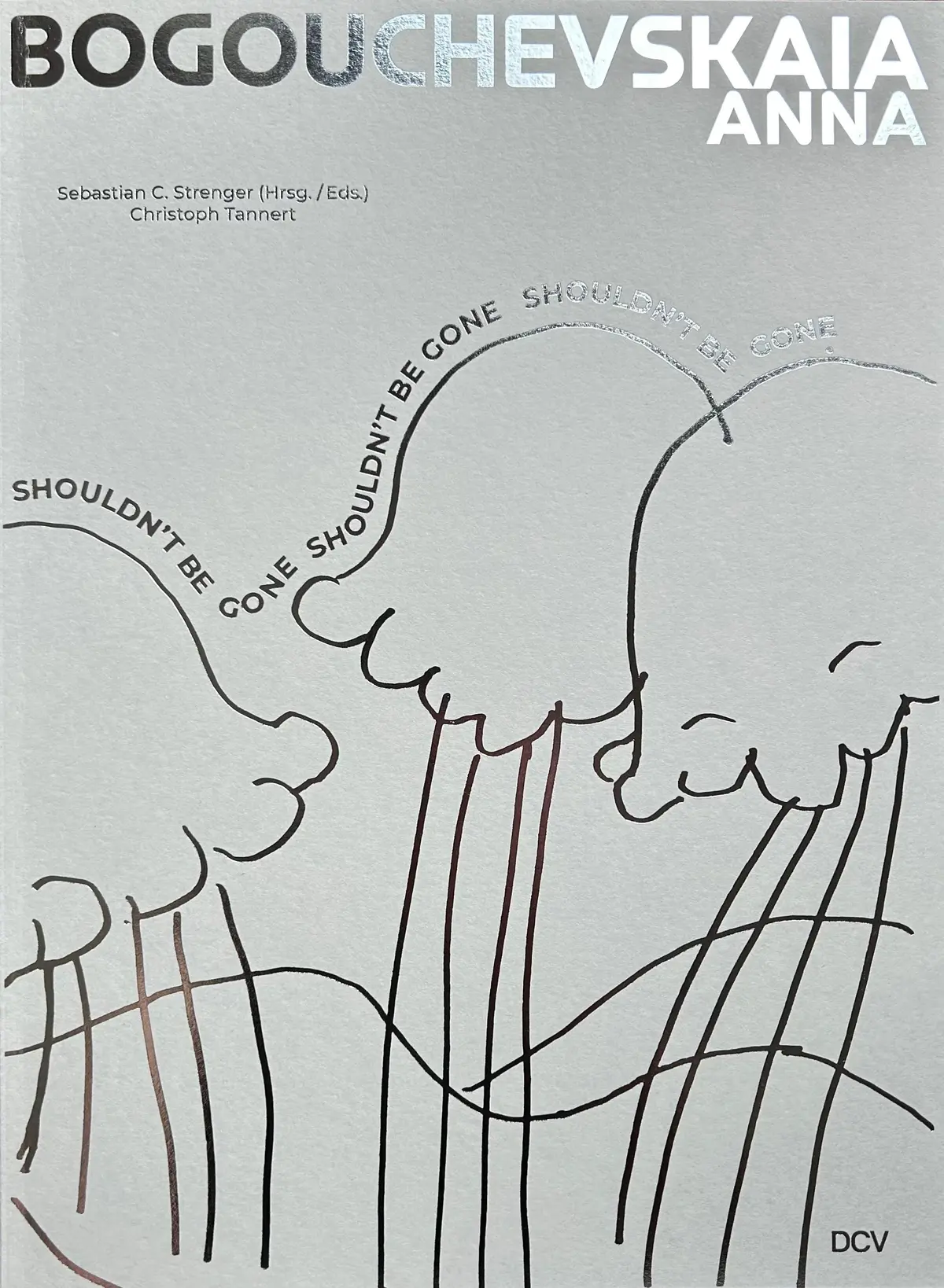 Strenger, S: Anna Bogouchevskaia - Sebastian C. Strenger, Christoph ...