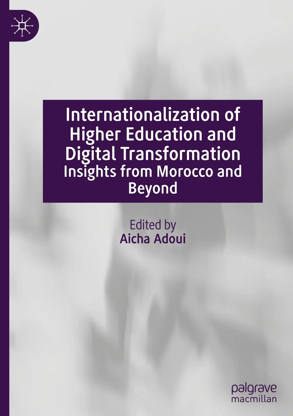 Internationalization of Higher Education and Digital Transformation - (ISBN: 9783031764431) | De ...