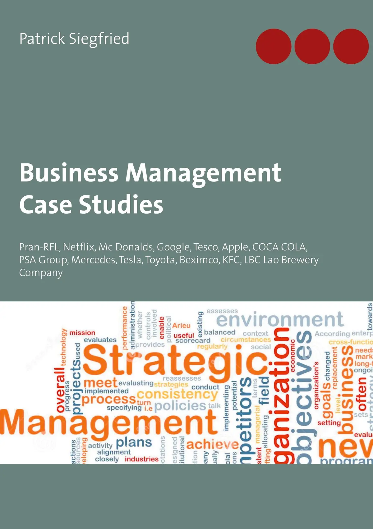 Business Management Case Studies - Patrick Siegfried - (ISBN: 9783754316917) | De Slegte