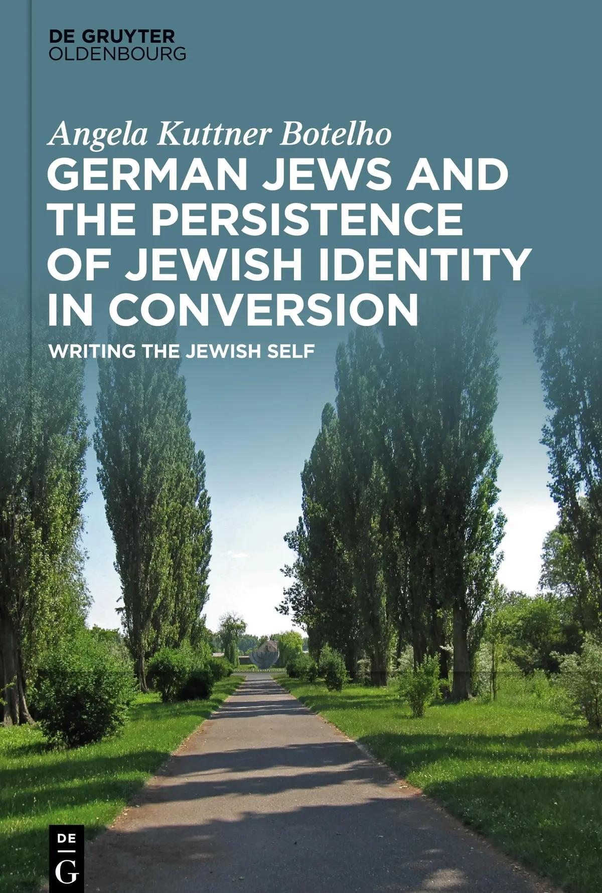 German Jews and the Persistence of Jewish Identity in Conversion ...