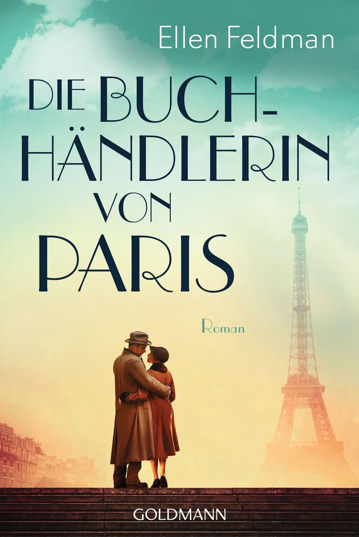 Die Buchhändlerin von Paris - Ellen Feldman - (ISBN: 9783442491797 ...
