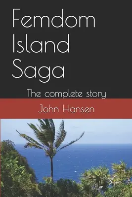Femdom Island Saga - John Hansen - (ISBN: 9781085940511) | De Slegte