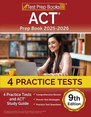 ACT Prep Book 2025-2026: 4 Practice Tests and ACT Study Guide [9th ...