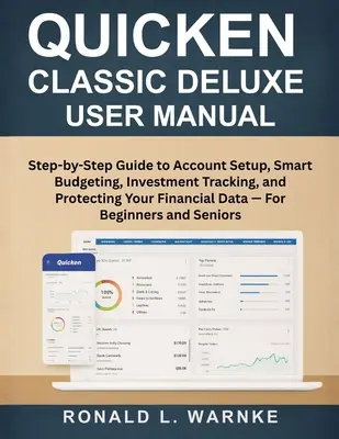 Quicken Classic Deluxe User Manual: Step-by-Step Guide to Account Setup ...