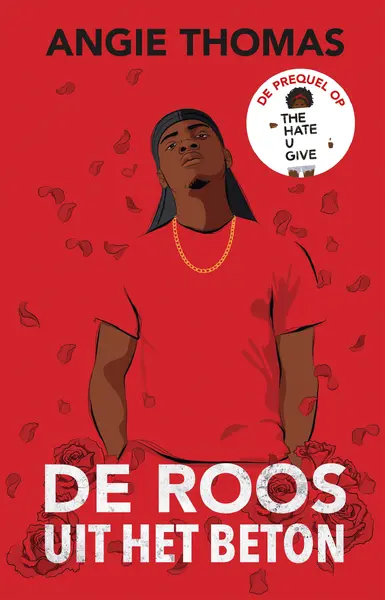 De roos uit het beton - Angie Thomas - (ISBN: 9789048879526) | De Slegte