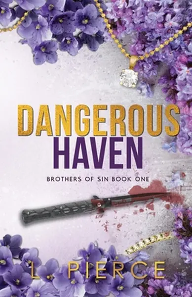 Dangerous Haven - L. Pierce, Luna Pierce - (ISBN: 9781957238302) | De ...