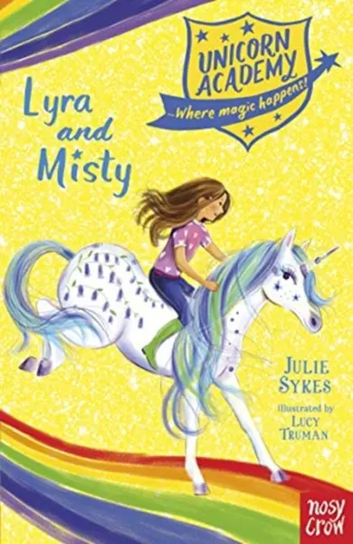 Unicorn Academy: Lyra and Misty - Julie Sykes - (ISBN: 9781788009492 ...