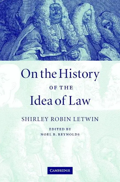 On the History of the Idea of Law - Shirley Robin Letwin - (ISBN ...