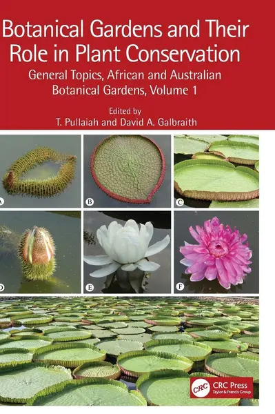 Botanical Gardens and Their Role in Plant Conservation - (ISBN ...