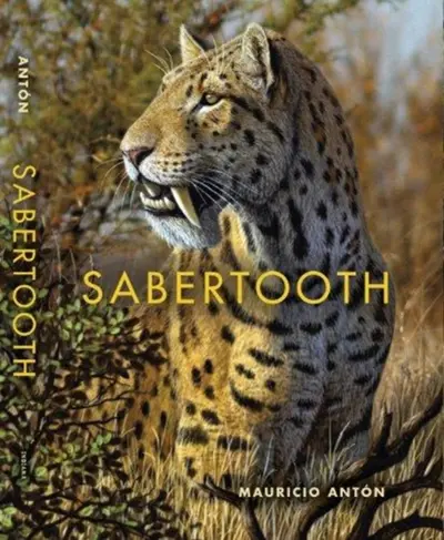 Sabertooth - Mauricio Anton - (ISBN: 9780253010421) | De Slegte