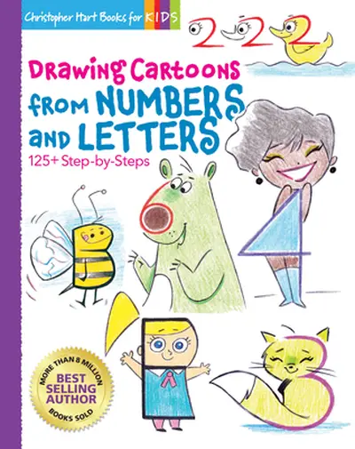 Drawing Cartoons from Numbers & Letters - Christopher Hart - (ISBN ...