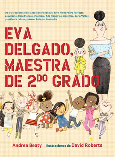 Eva Delgado, Maestra de Segundo Grado / Lila Greer, Teacher of the Year ...