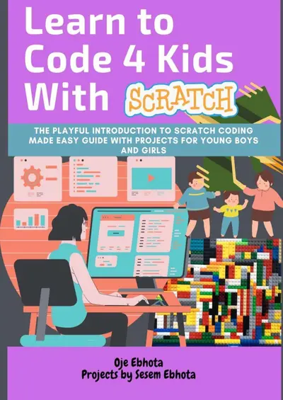 Learn to Code 4 Kids With Scratch - Oje Ebhota - (ISBN: 9781794730755) | De Slegte