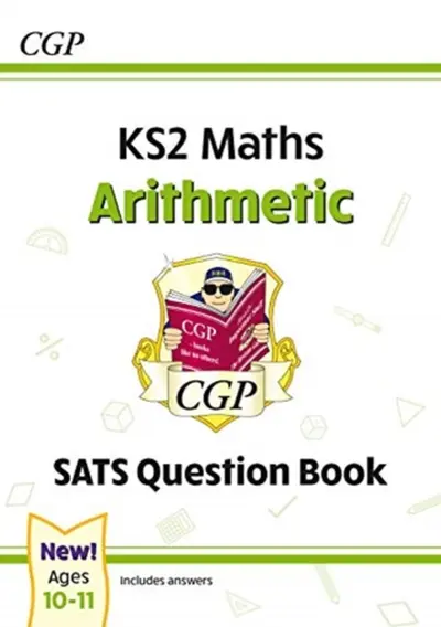 KS2 Maths Year 6 SATS Question Book: Arithmetic (for the 2025 tests ...