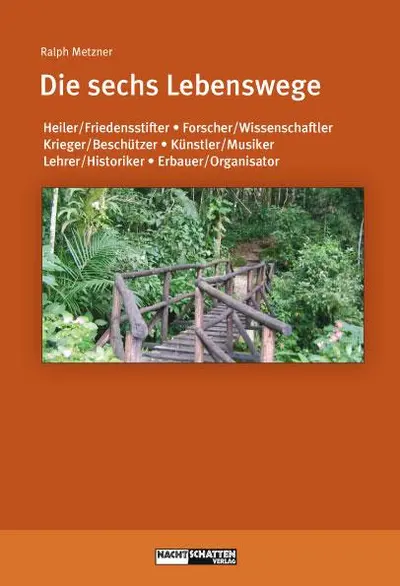 Die sechs Lebenswege - Ralph Metzner - (ISBN: 9783037882825) | De Slegte