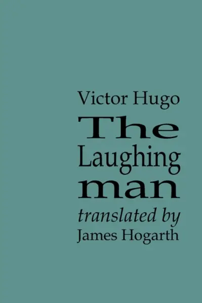 The Laughing Man - Victor Hugo - (ISBN: 9781904999843) | De Slegte