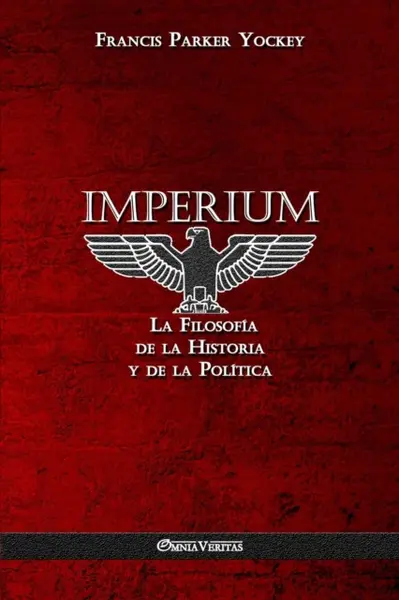 Imperium - Francis Parker Yockey - (ISBN: 9781912452262) | De Slegte