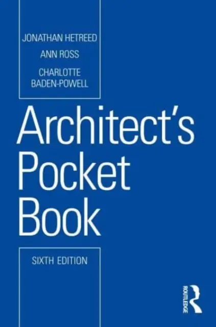 Architect's Pocket Book - Jonathan (Hetreed Ross Architects Hetreed, Ann (Hetreed Ross ...