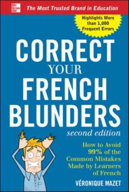 Correct Your French Blunders - Veronique Mazet - (ISBN: 9780071788243 ...