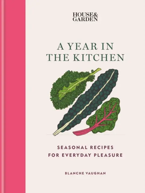 House & Garden A Year in the Kitchen - Blanche Vaughan - (ISBN ...
