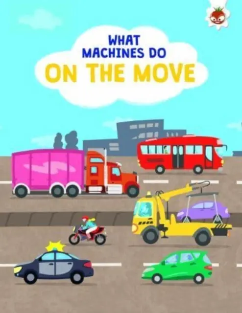What Machines Do: ON THE MOVE - John Allan - (ISBN: 9781915461636) | De ...